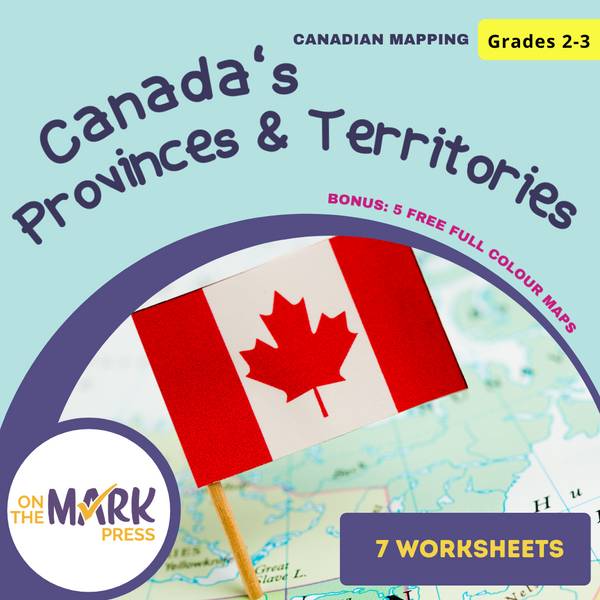 Canada's Provinces & Territories Mapping Worksheets Grades 2-3