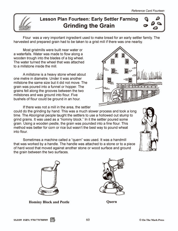 Early Settler Farming - Grinding the Grain Grades 2-4