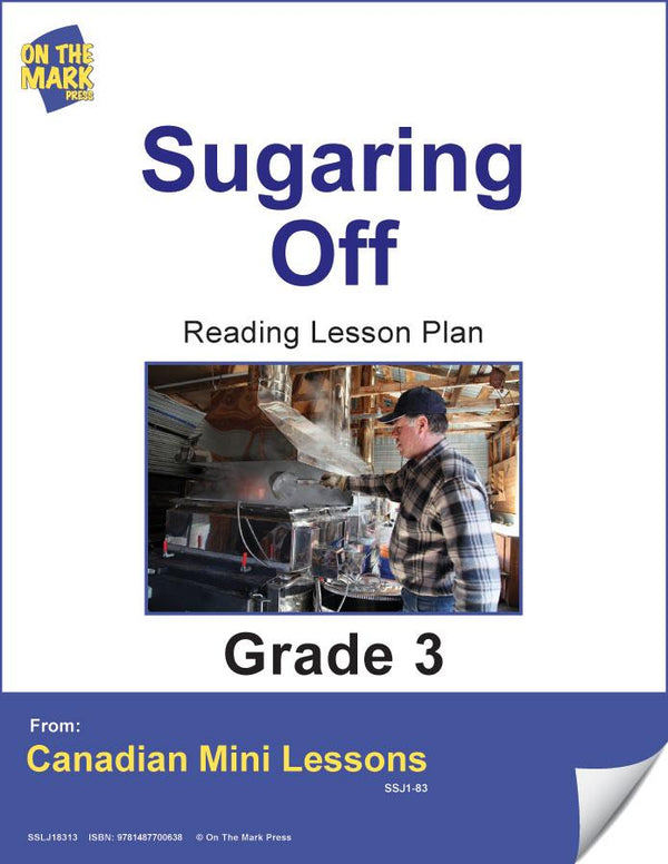 Sugaring Off - A Maple Syrup Reading Lesson Gr. 3 (sequential order/re