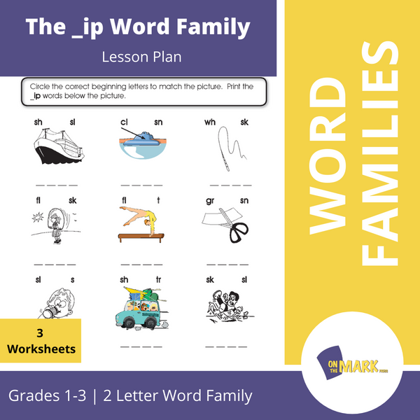 The _ip Word Family Worksheets Grades 1-3