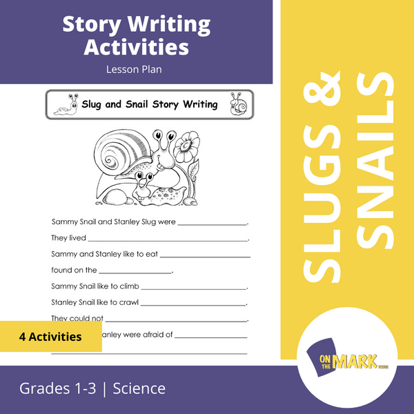 Slugs & Snails Story Writing Activities Grades 1-3
