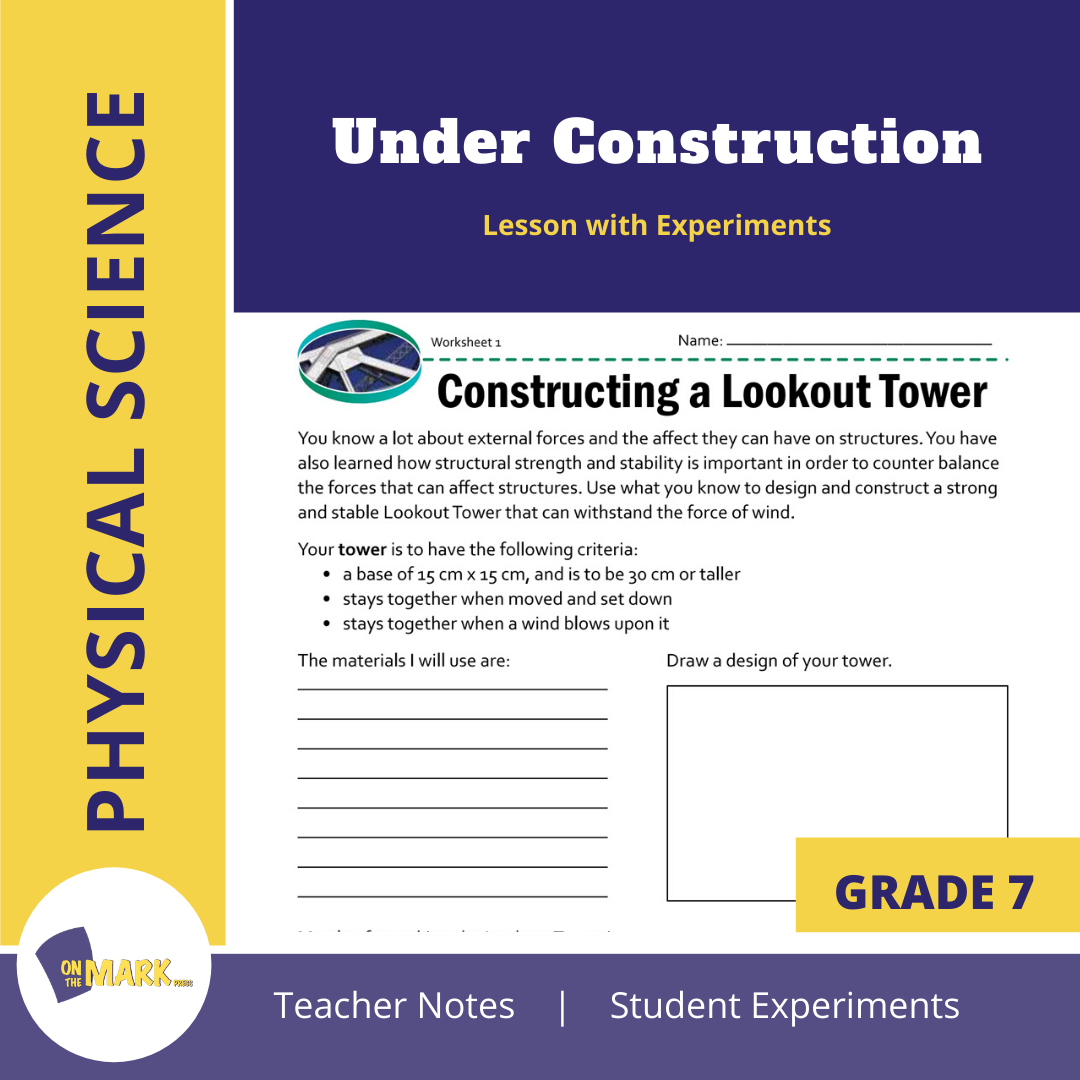Under Construction Grade 7 Lesson with Experiments