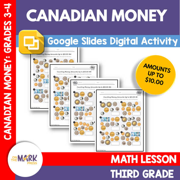 Counting Canadian Money Amounts Up to $10.00 Grade 3 Google Slides & P