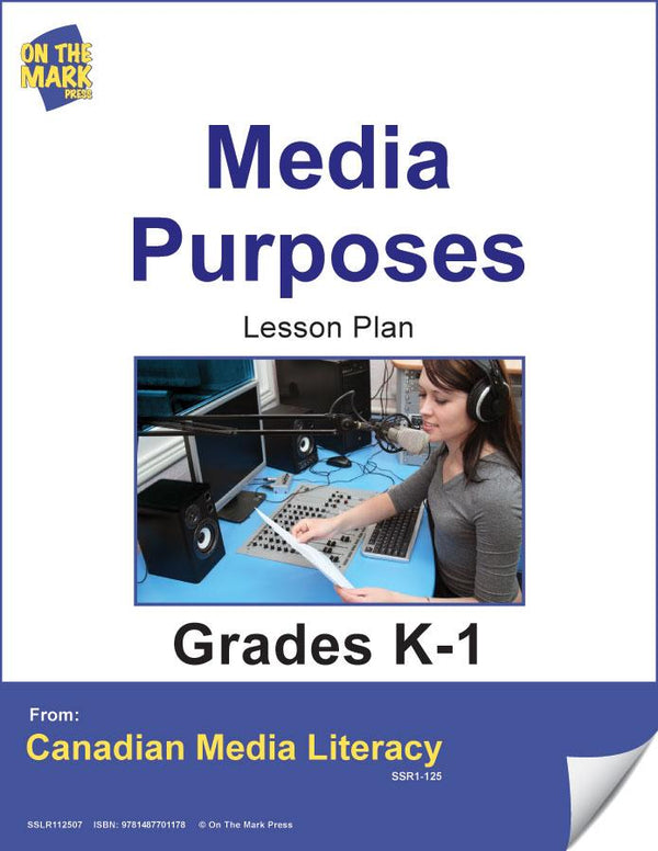 Media Purposes Gr. K-1 E-Lesson Plan